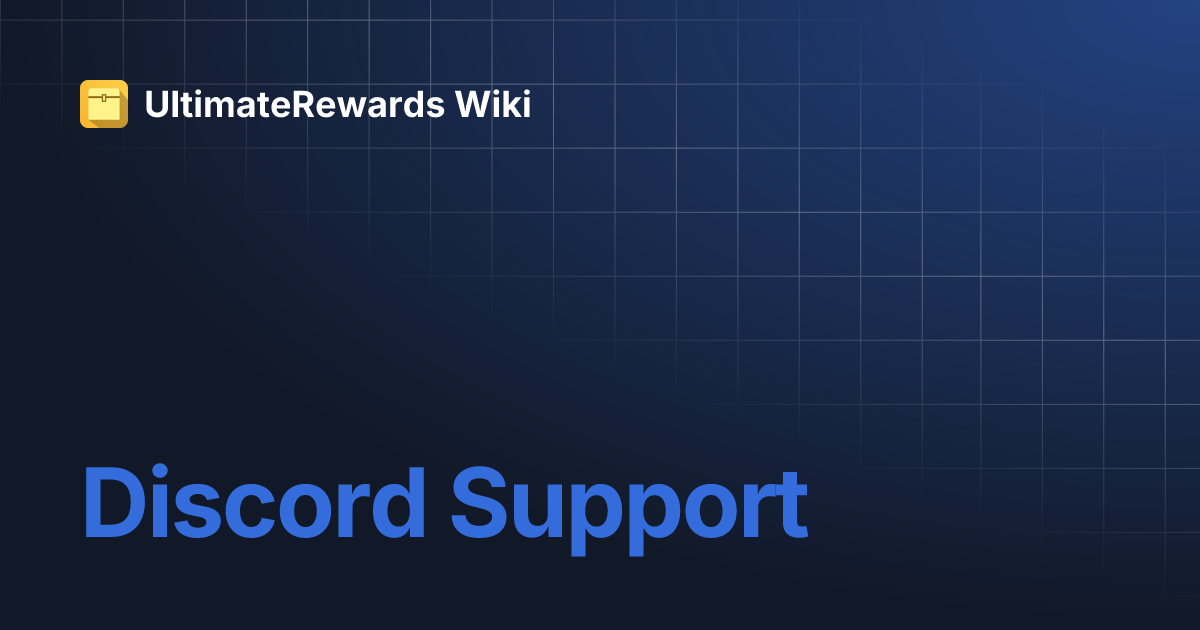 Discord Support | UltimateRewards Wiki