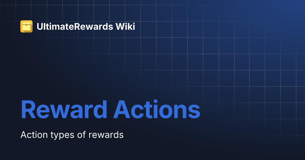 Reward Actions | UltimateRewards Wiki